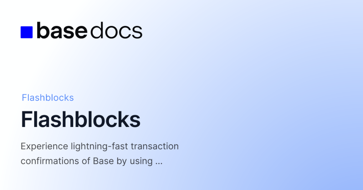 Flashblocks on Base: the era of sub-blocks and ultra-low latency – Hackread – Cybersecurity News ...